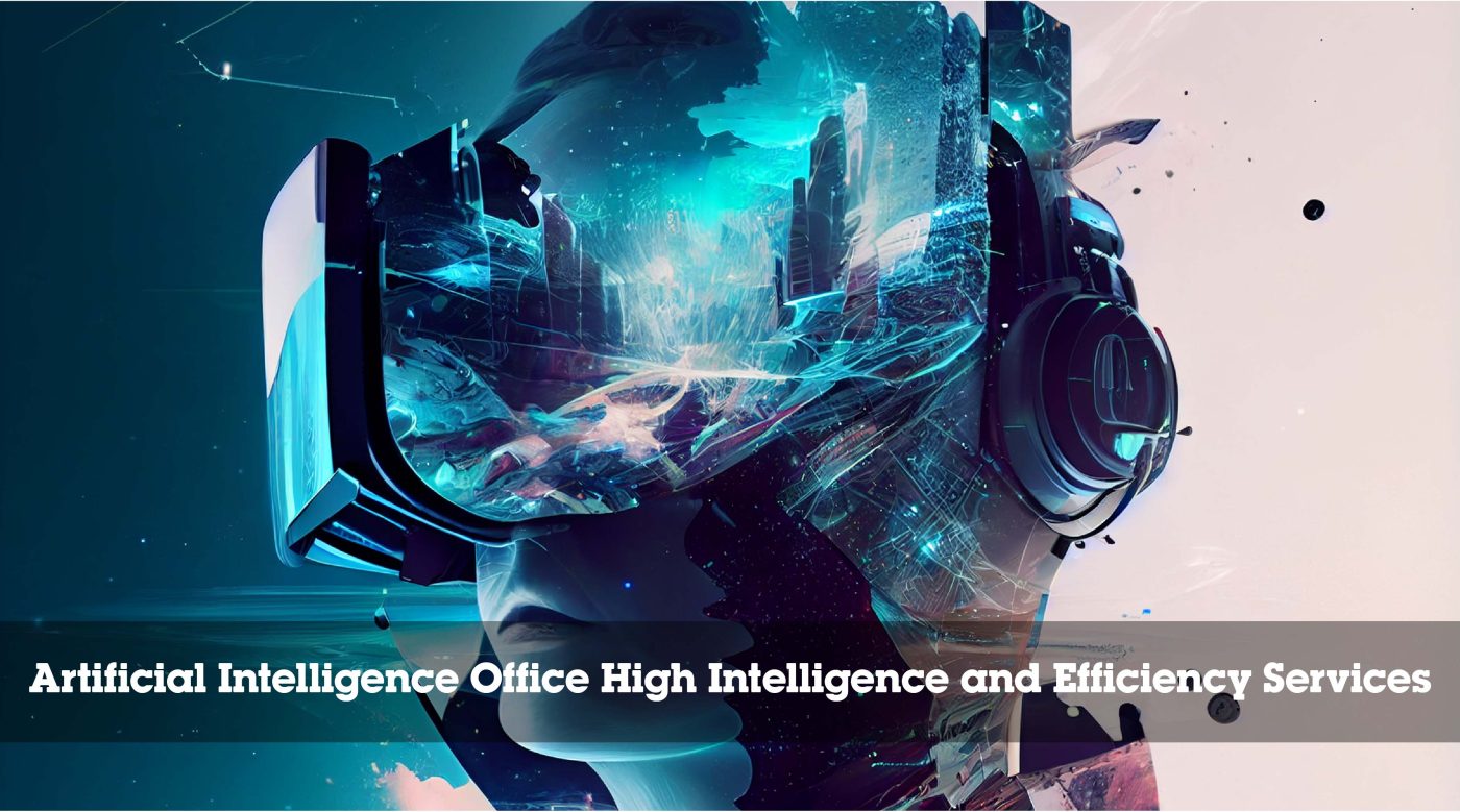 Artificial Intelligence Office: High Efficiency