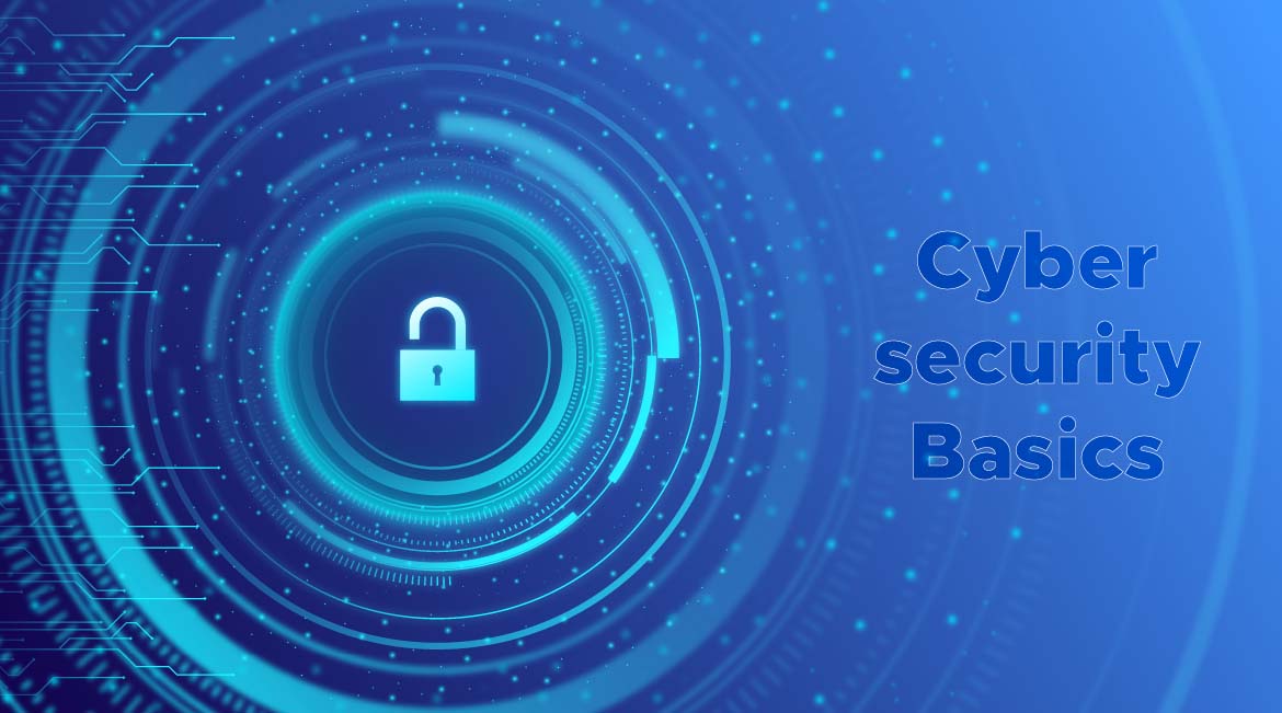 Cybersecurity Basics: Your Guide to Digital Protection