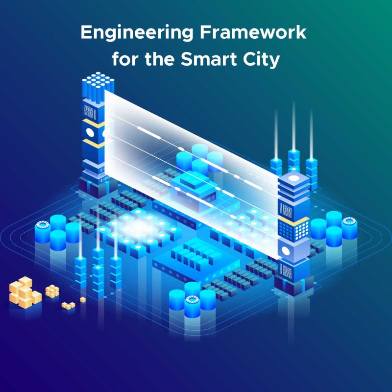 Smart city frameworks