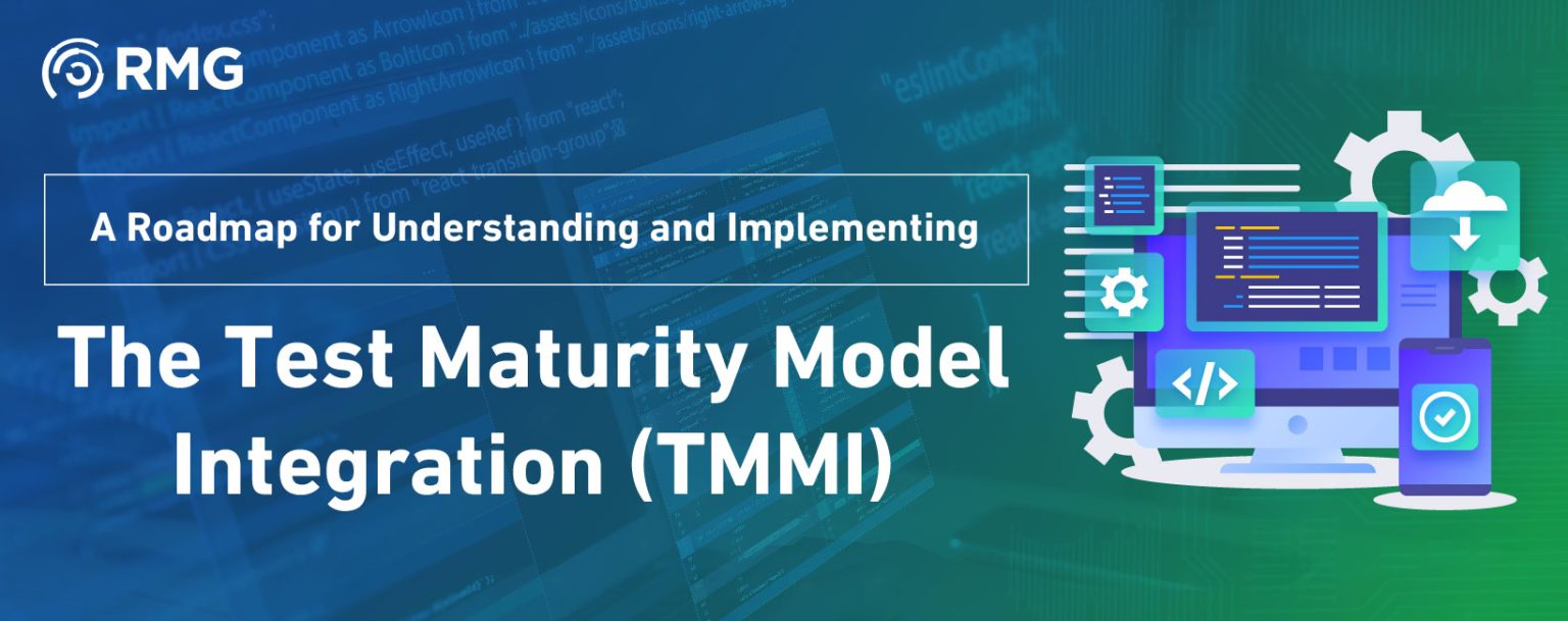 A Roadmap for Understanding and Implementing The Test Maturity Model ...