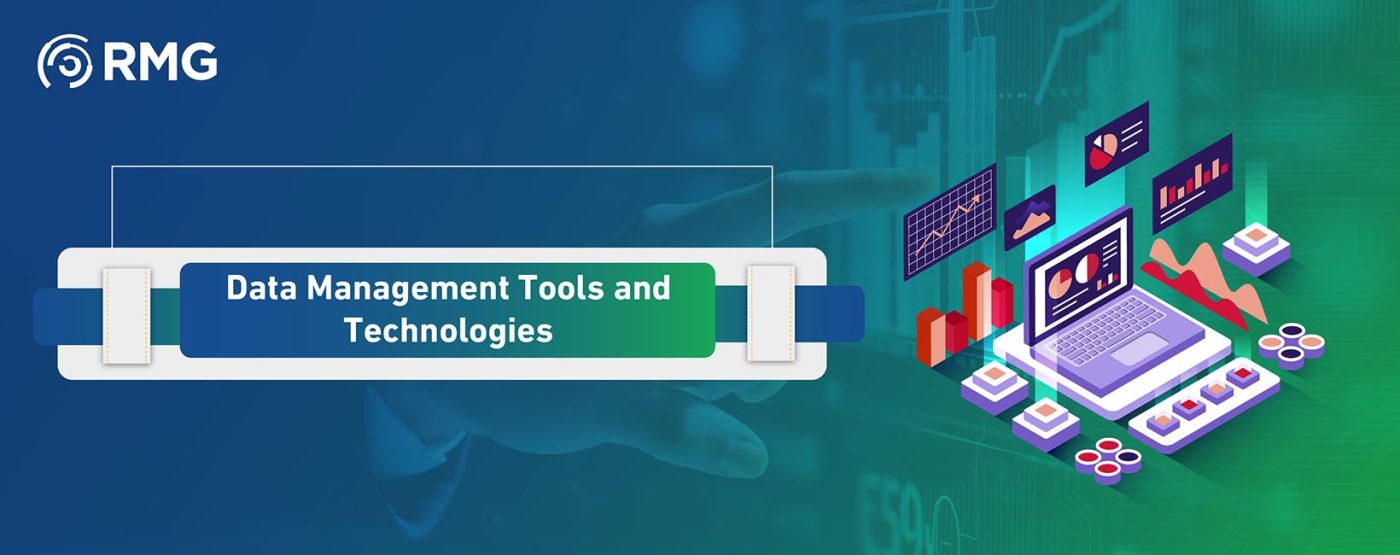 Data Management Tools and Technologies
