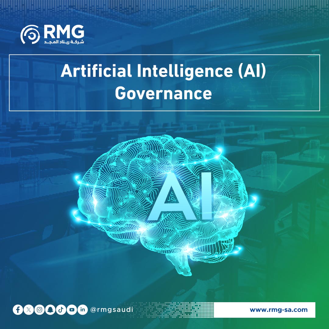 Artificial Intelligence (AI) Governance | Renad Al Majd Group for Information Technology RMG