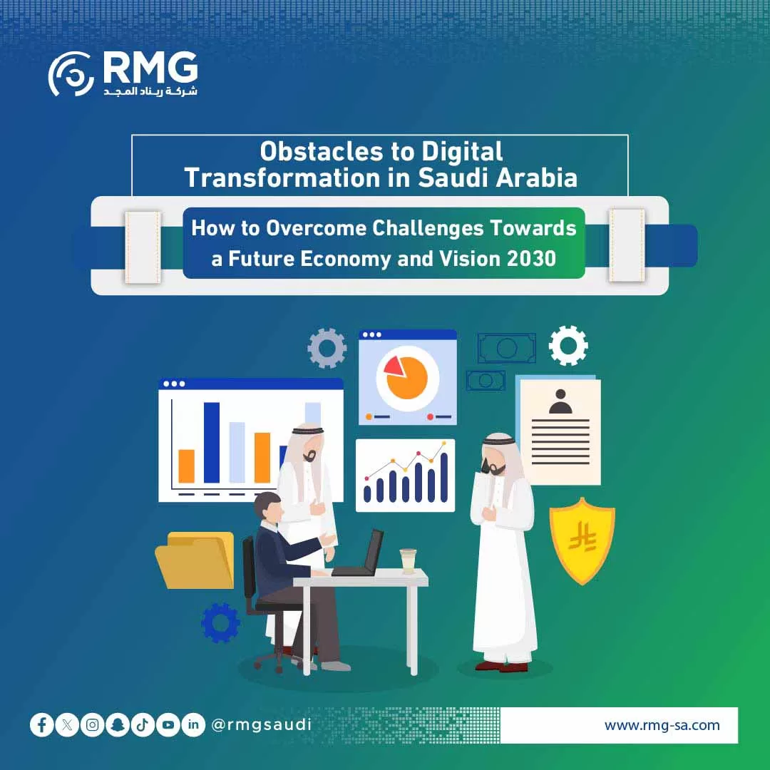 Obstacles to Digital Transformation in Saudi Arabia: How to Overcome ...